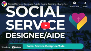 Social Service Aide/Designee - WeCareOnlineClasses