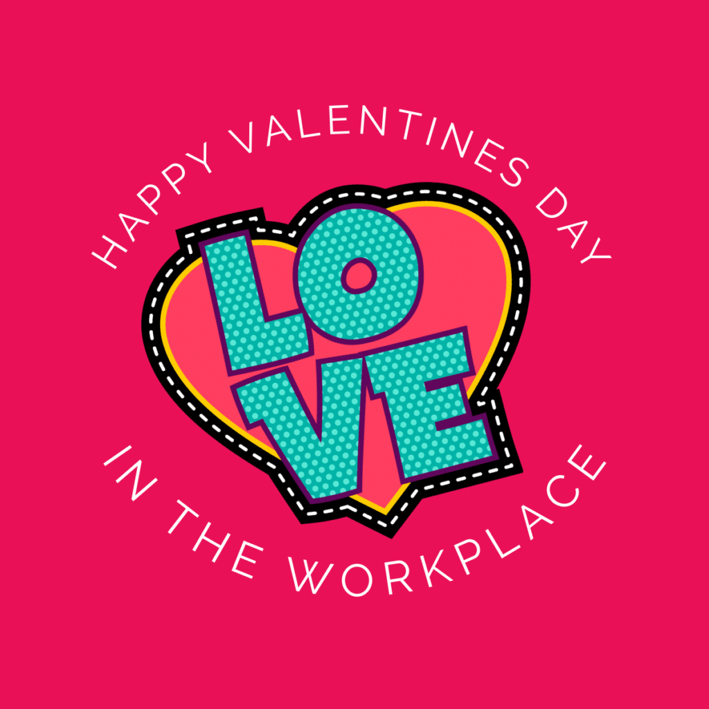 "Love" In Healthcare: Valentines Day In The Workplace - WeCareOnlineClasses
